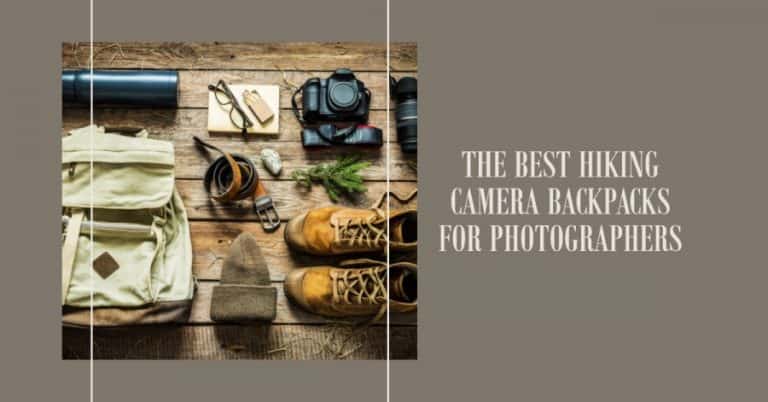 The Best Hiking Camera Backpacks for Photographers – Walking Academy