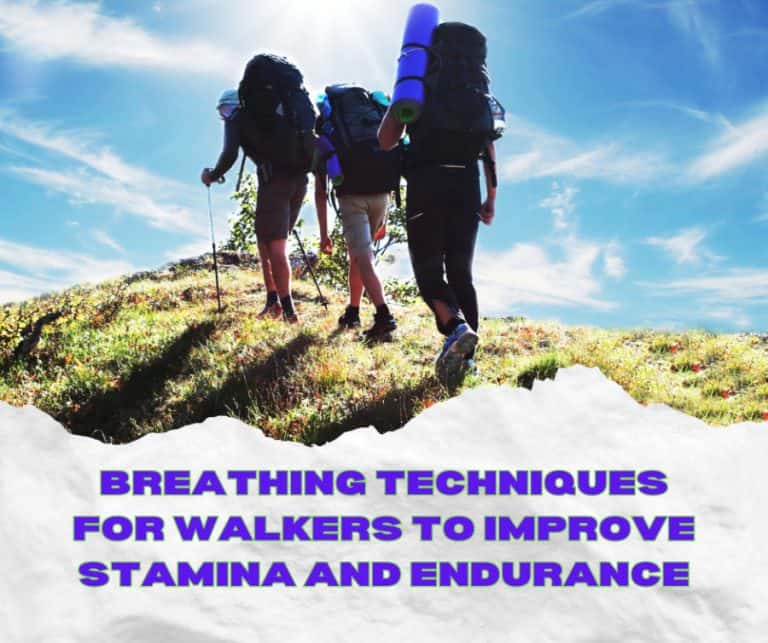 Breathing Techniques for Walkers to Improve Stamina and Endurance ...